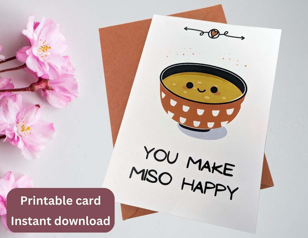 Miso Printable Valentines Anniversary Greeting Card, Food Pun, Funny ...