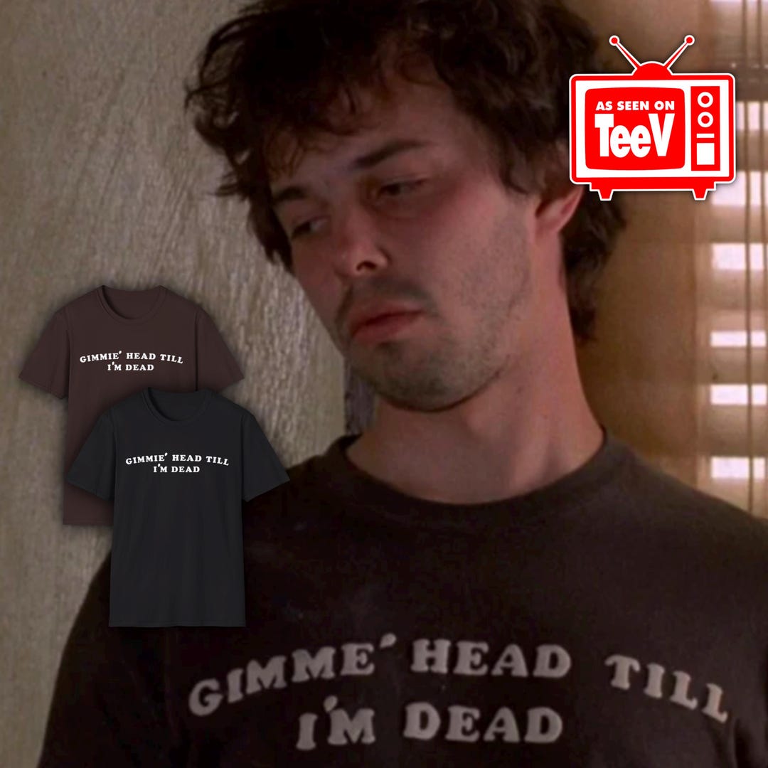 Booger Gimmie Head Till Im Dead Revenge of the Nerds Inspired Comfort ...