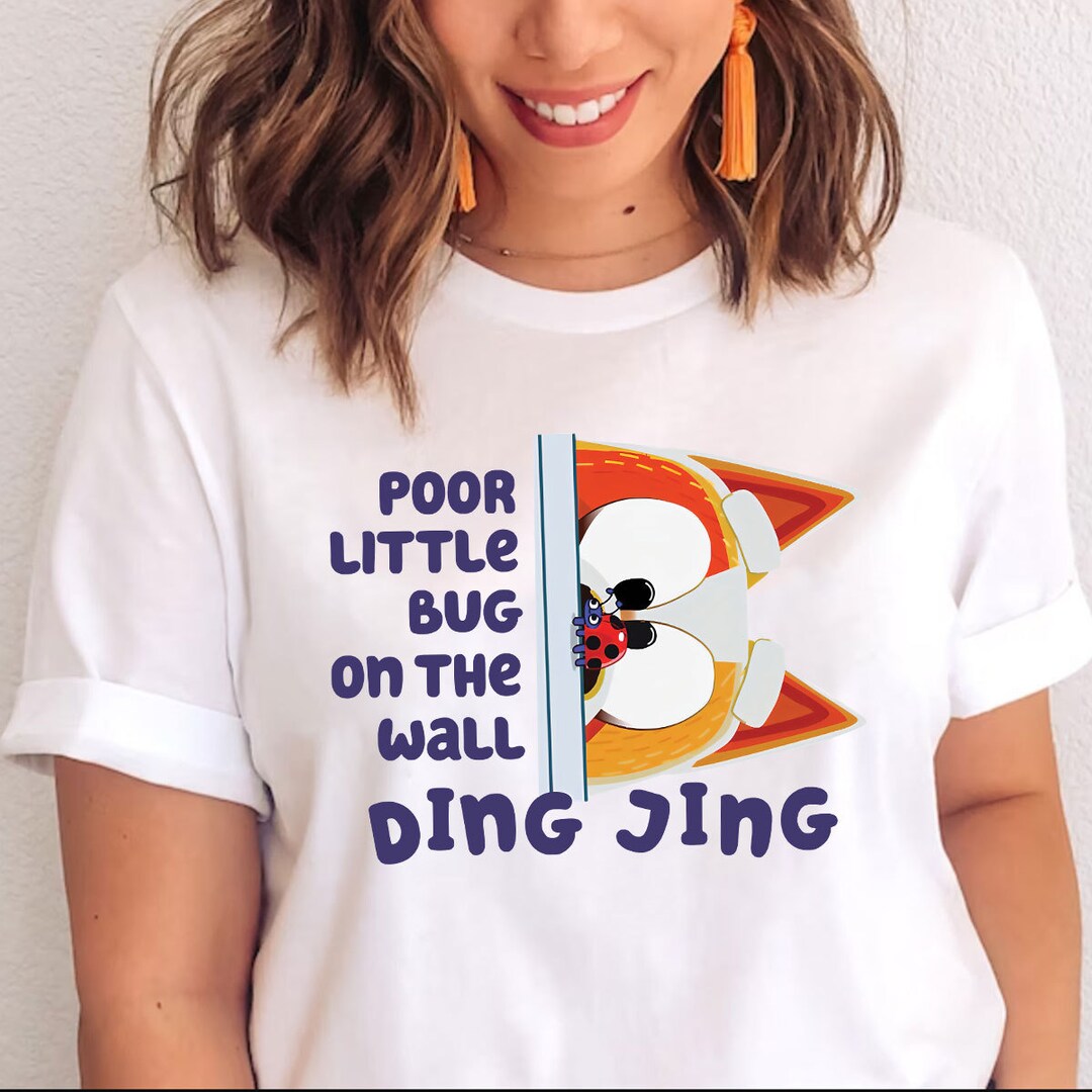 Bluey Rusty Shirt Poor Little Bug on the Wall Shirt Ding - Etsy