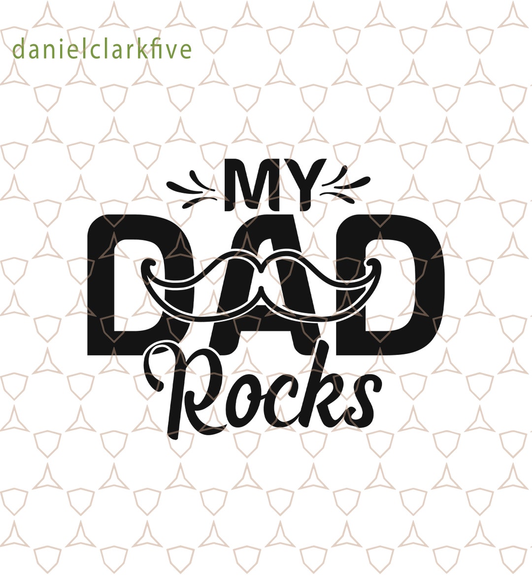 My Dad Rocks Png, Dad Lovers Png, Dad Design Png, Father Day Png ...