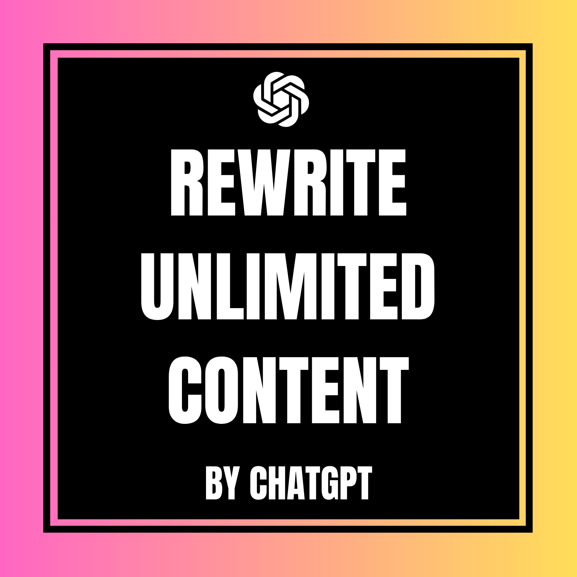 Chatgpt Prompt, Rewrite Unlimited Content, Plagiarism-free Content ...