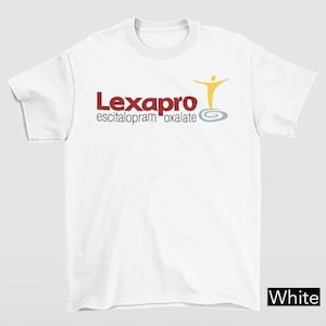 Lexapro Escitalopram Oxalate, Lexapro Escitalopram Oxalate Unisex T ...