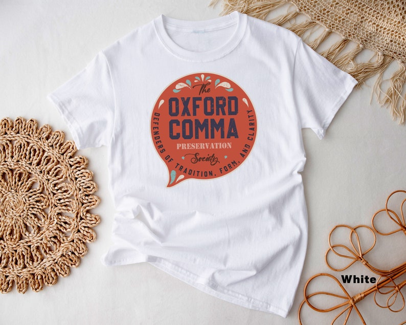 Oxford Comma Society Shirt, Funny Grammar Shirt, Punctuation Shirt ...