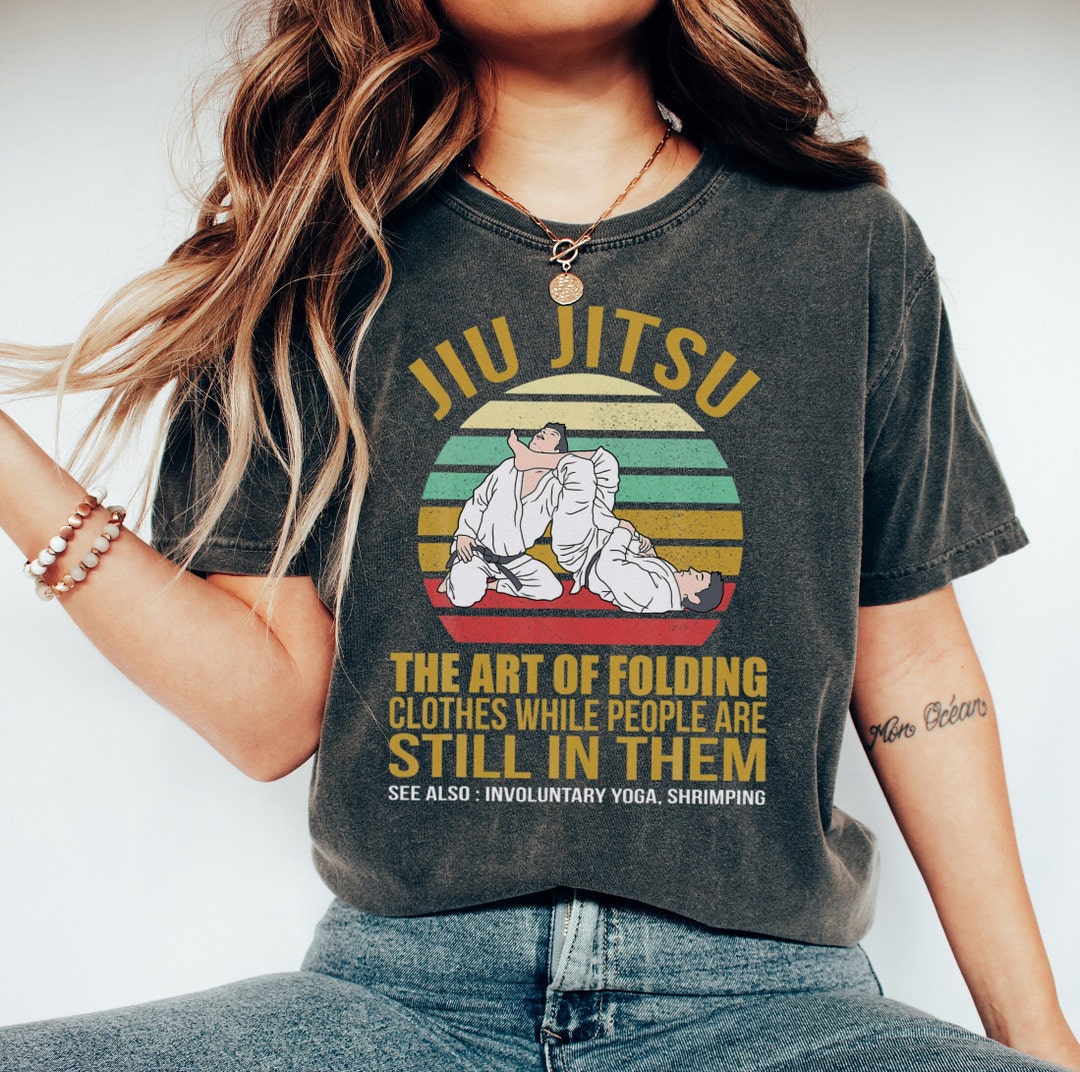 Jiu Jitsu the Art of Folding Clothes Shirt Jiu Jitsu Tshirt for Men ...