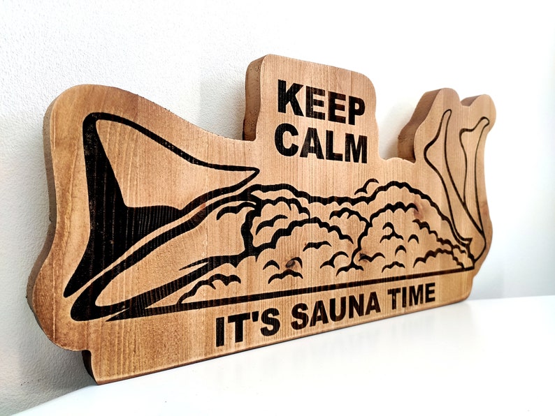 Wooden Handmade Picture for Sauna, Sauna Sign keep Calm It's Sauna Time ...