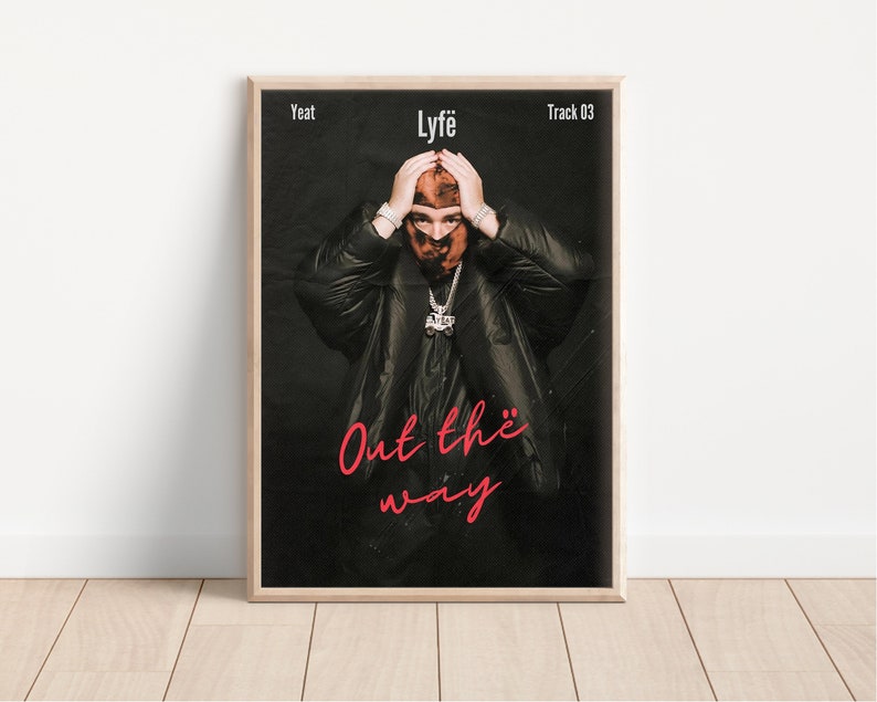 Yeat Poster Yeat Lyf Poster Yeat Out thë Way Poster Yeat - Etsy.de