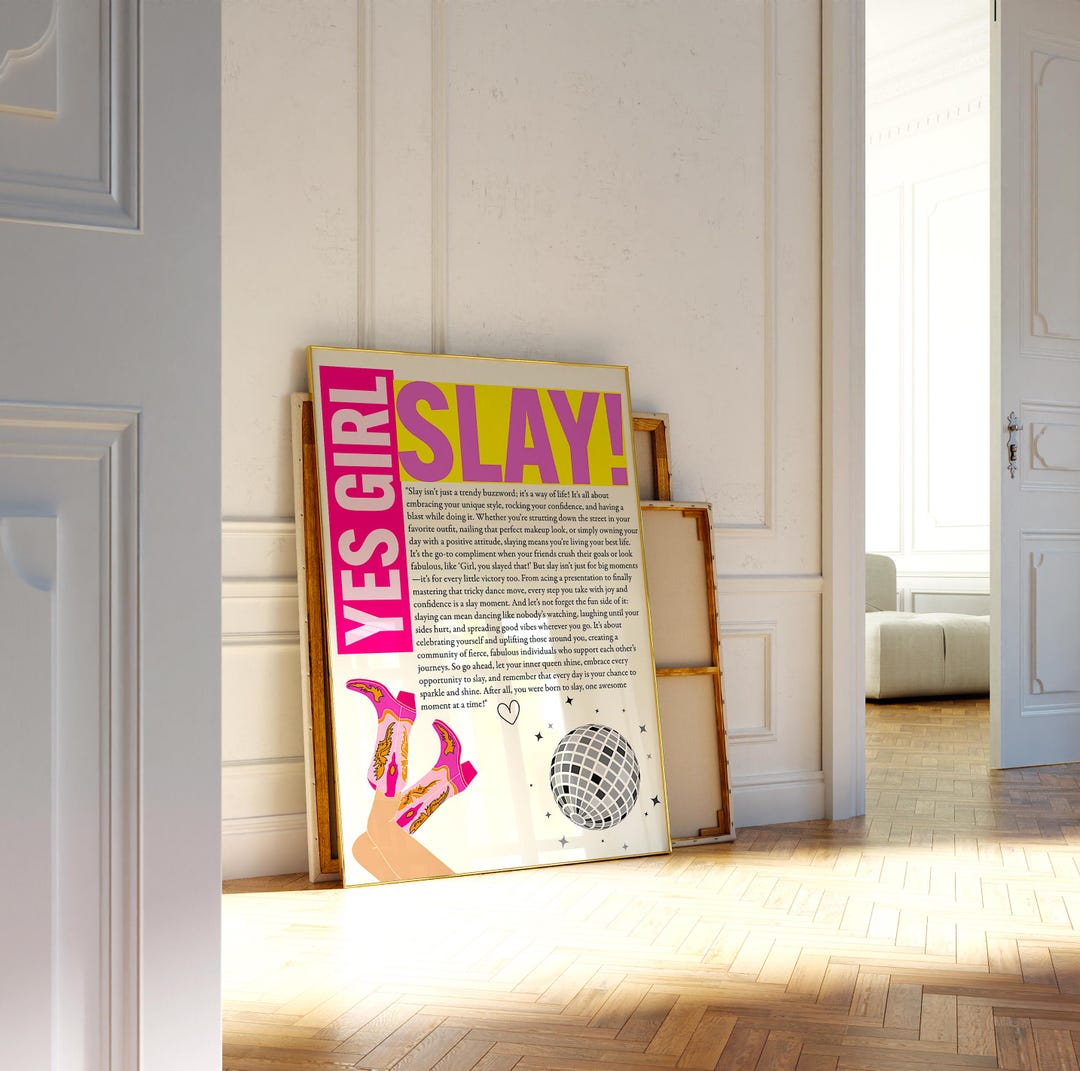 Yes Girl Slay Poster: Fun Feminine Wall Art - Etsy