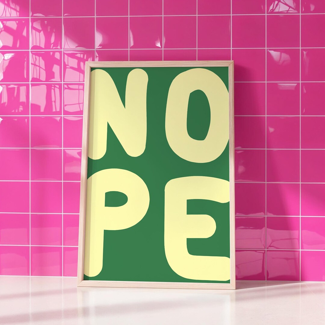 NOPE Funny Quote Poster: Modern Green & Yellow Typography - Etsy
