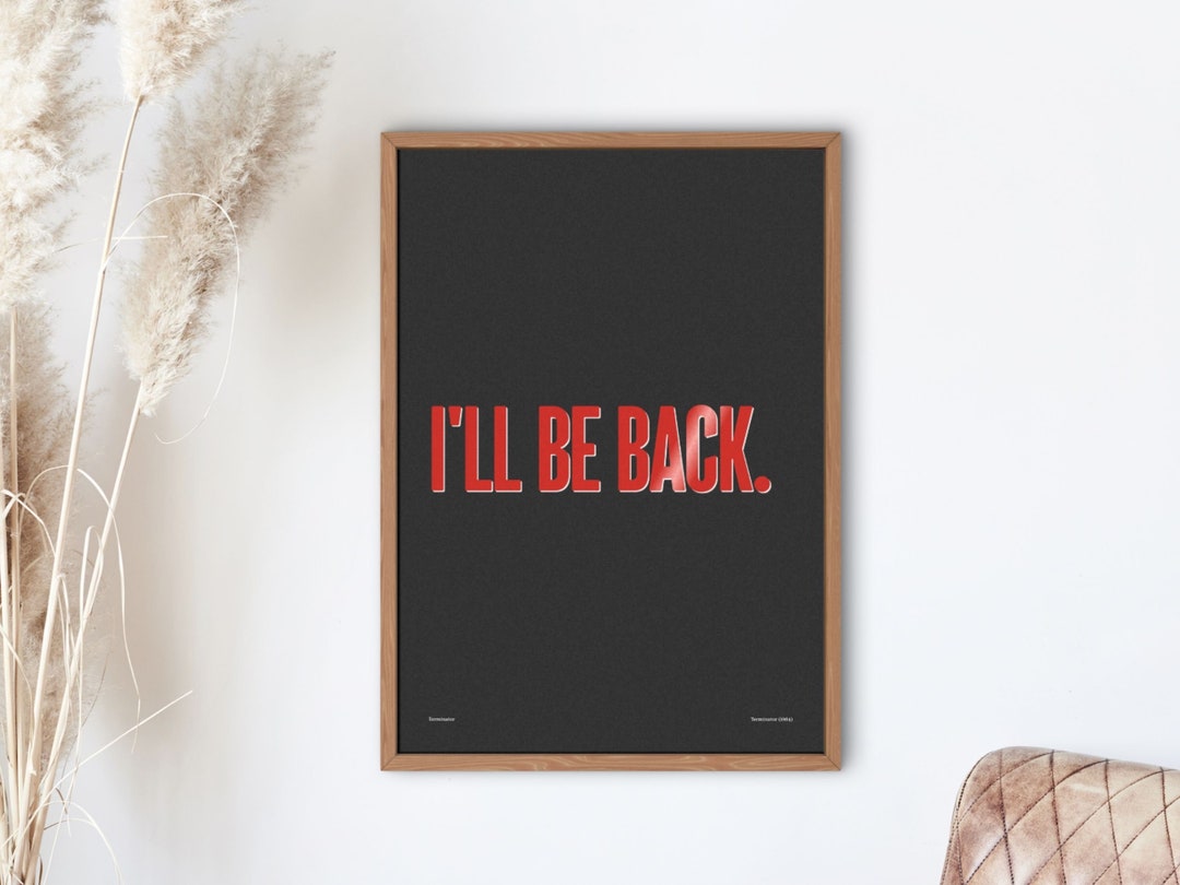 Terminator Movie Quote "i'll Be Back." Digital Film Poster, Black and ...