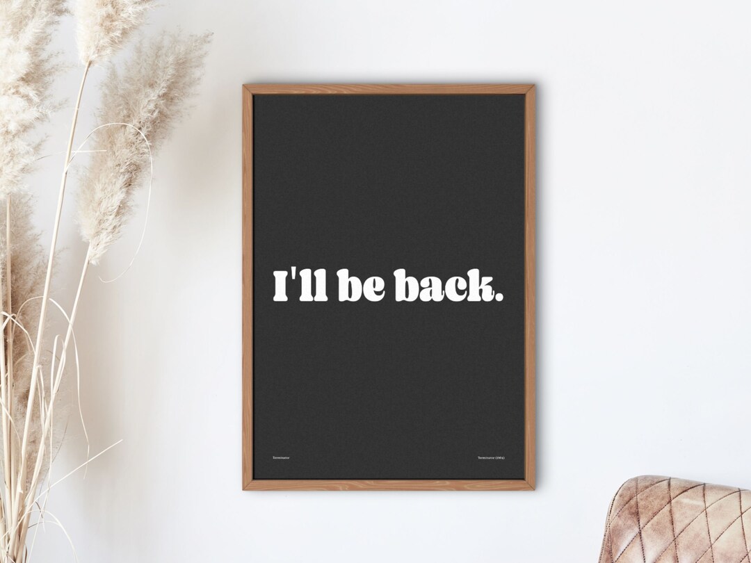 Terminator Movie Quote "i'll Be Back." Digital Film Poster, Black and ...