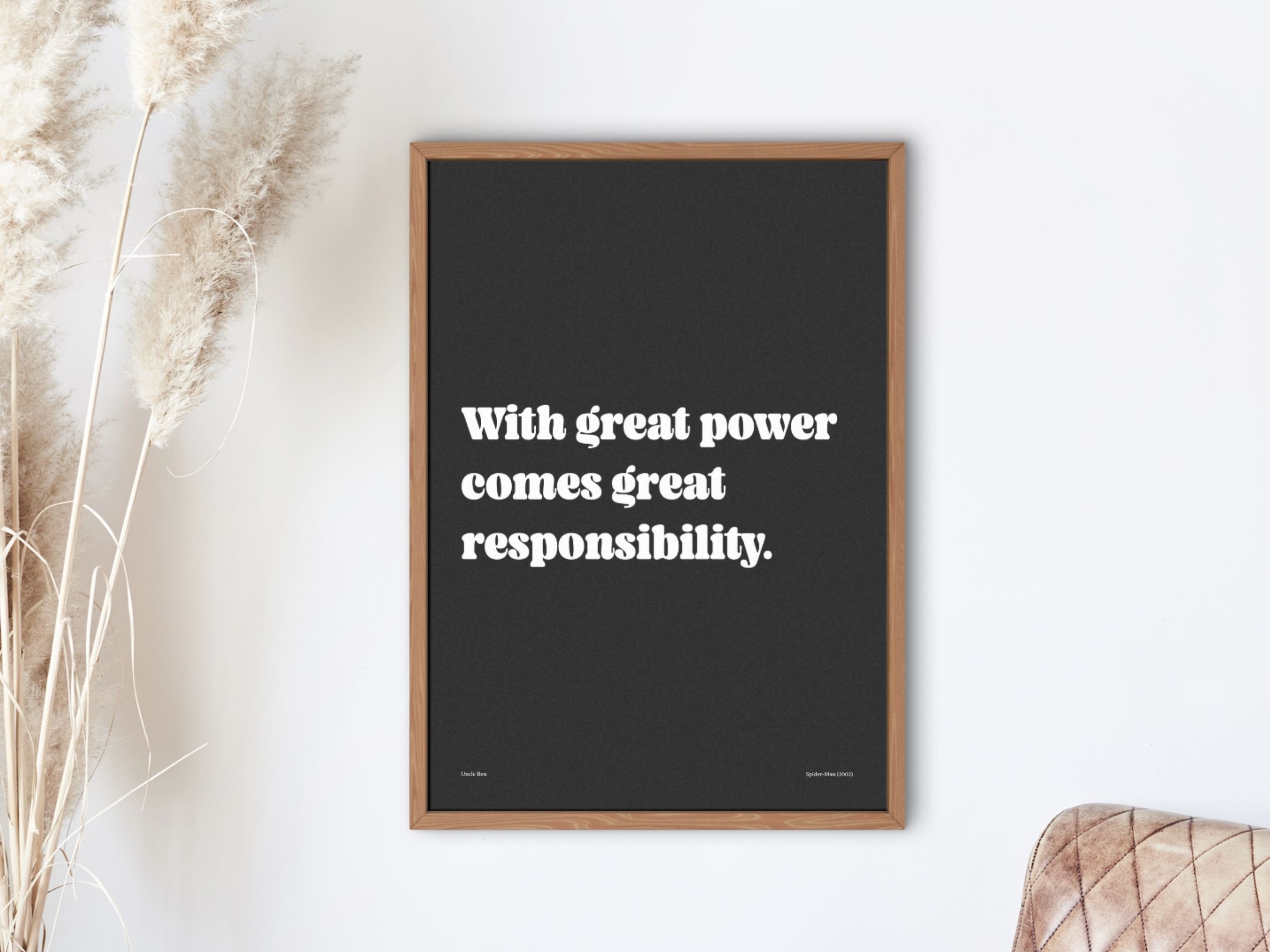 With Great Power Comes Great Responsibility Uncle Ben