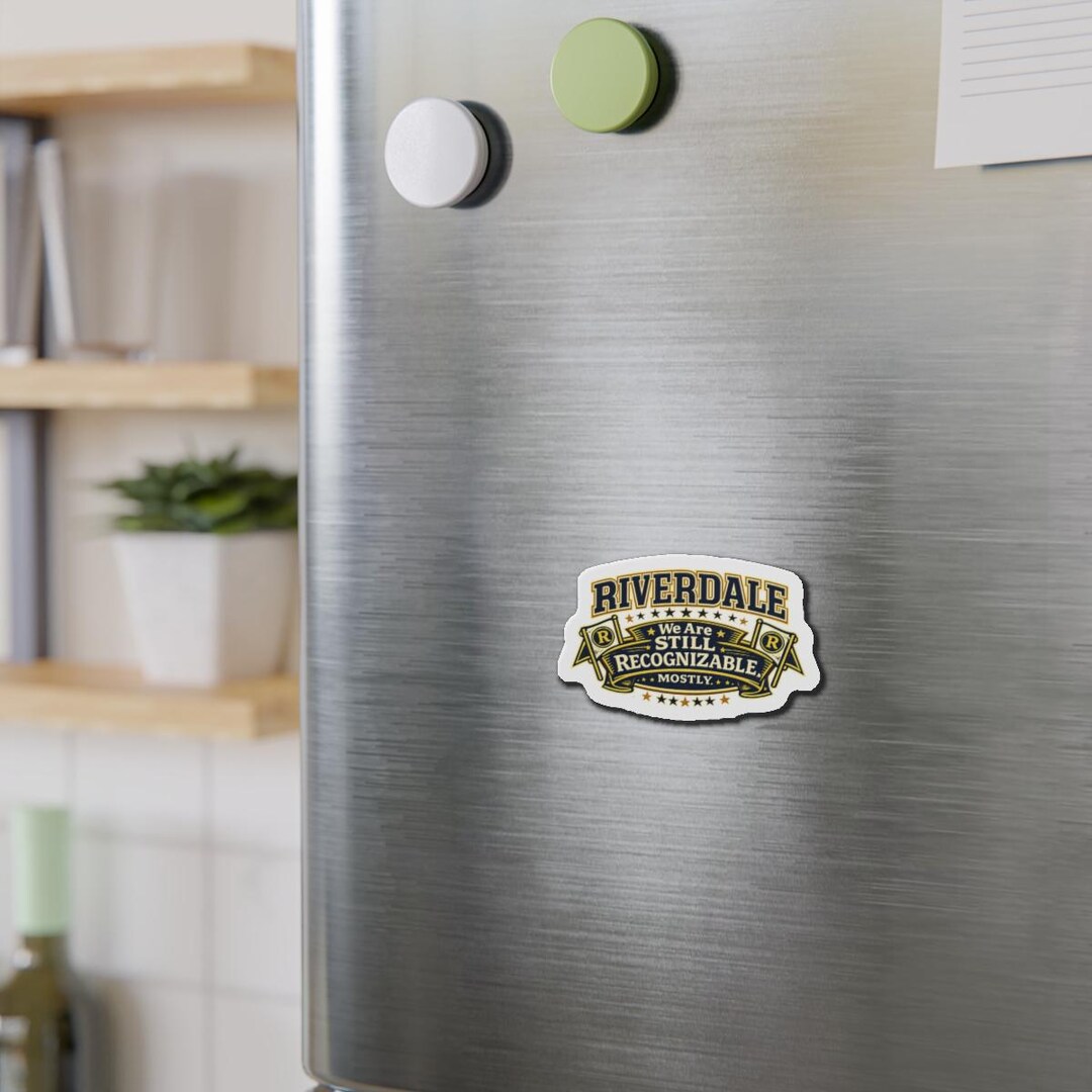Riverdale We Are Still Recognizable Die Cut Magnet | Retro Banner ...