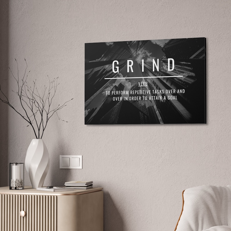 Canvas Wall Art Inspiration Quote Motivation Art Office Decor Grind ...
