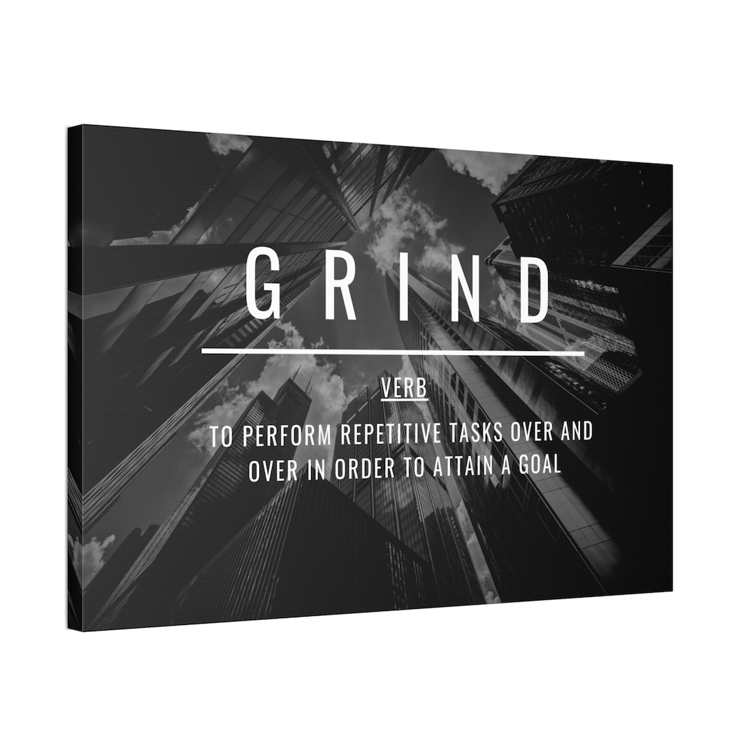 Canvas Wall Art Inspiration Quote Motivation Art Office Decor Grind ...