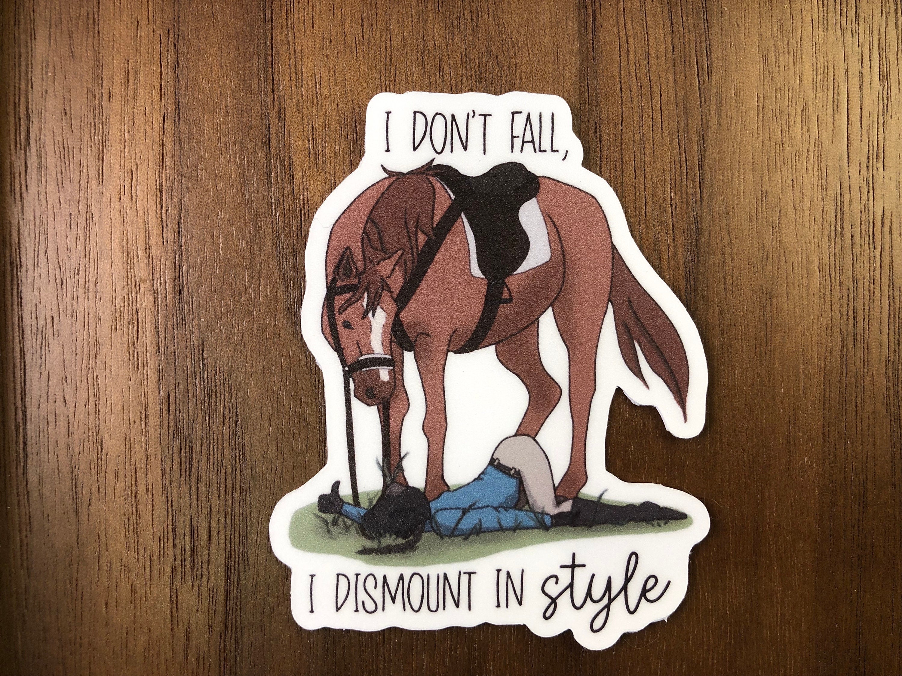 Funny Equestrian Sticker Vinyl Horse Decal I Don't Fall I - Etsy