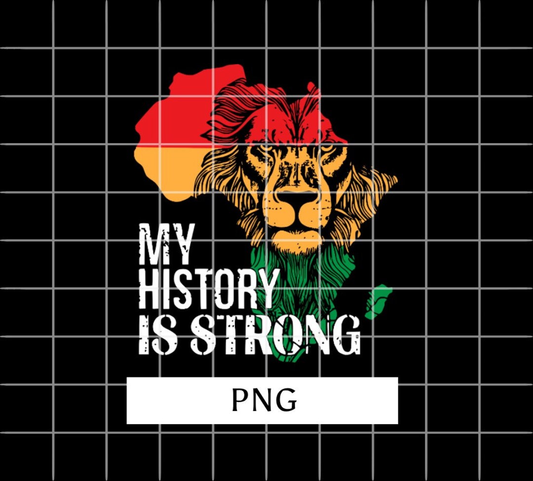 My History is Strong Png, Black Power Pride Png, Black History Month ...