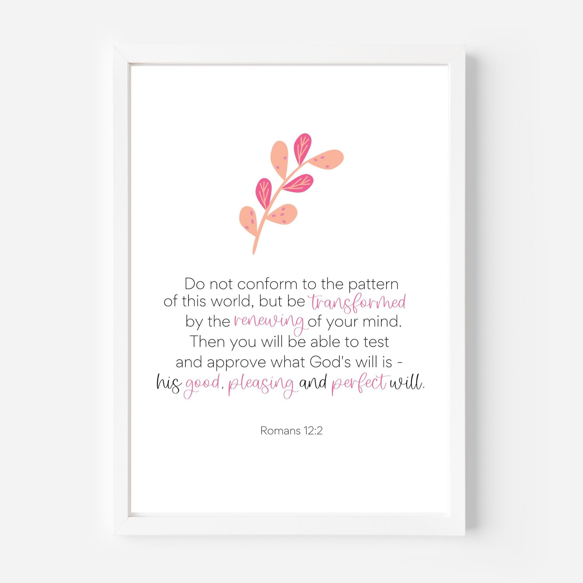 Romans 12:2 - Do Not Conform - Bible Verse - Christian - Faith ...