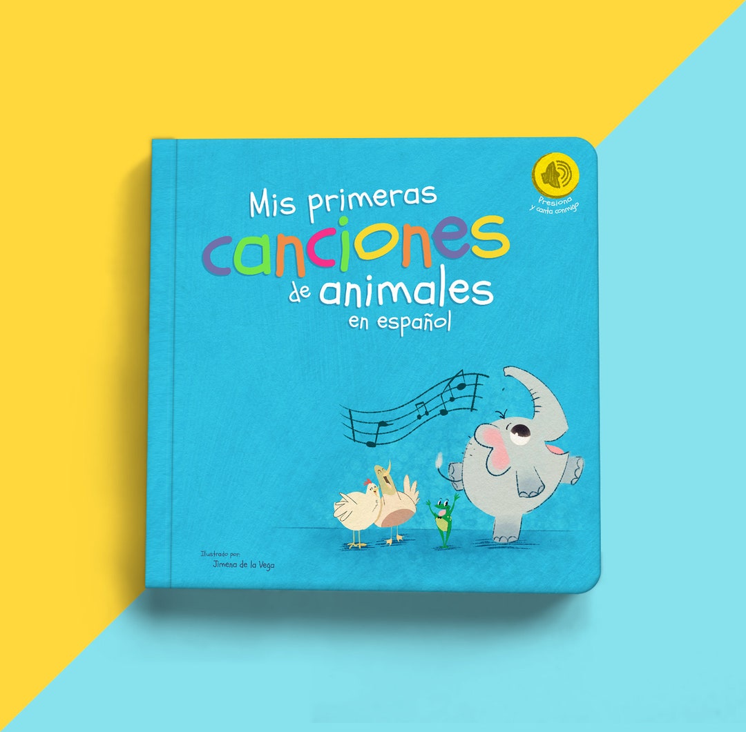 My First Spanish Book That Sings Animal Songs | Mis Primeras Canciones ...