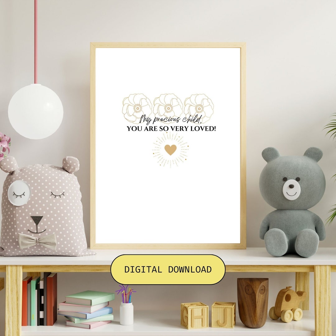 My Precious Child You Are so Very Loved Home Decor Printable Wall Art ...