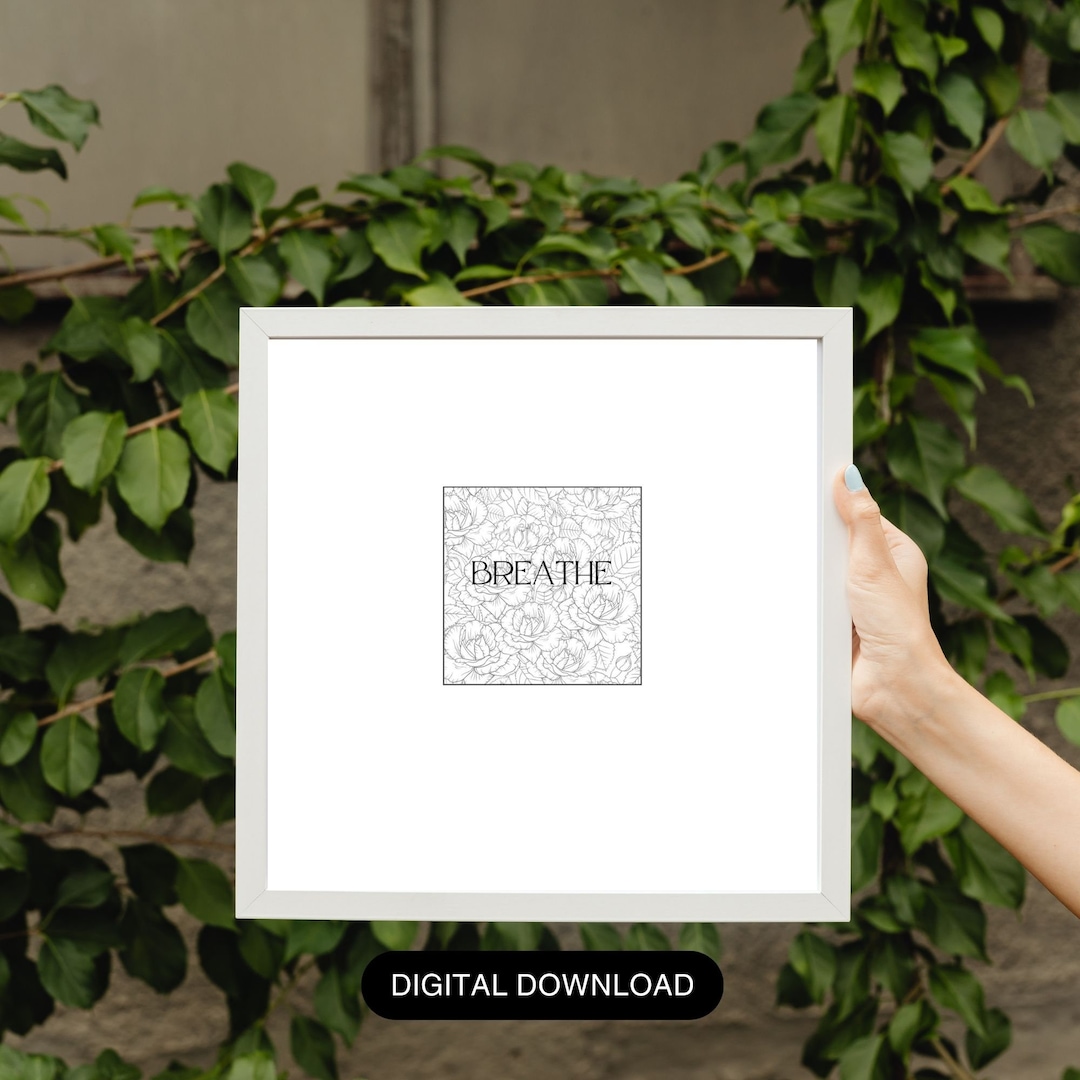 Breathe Printable Floral Wall Art Minimalist Home Decor Mindfulness ...