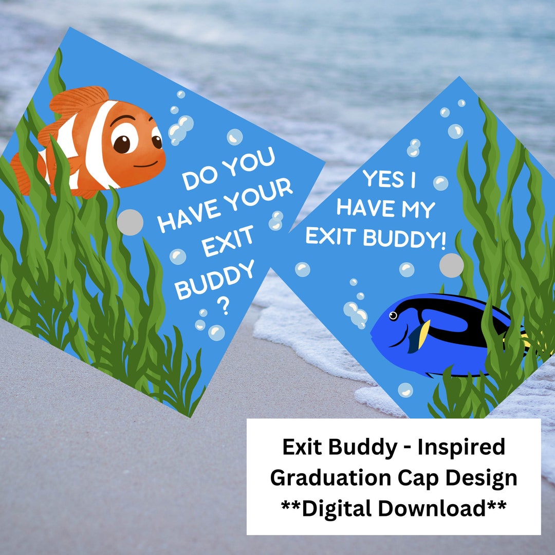 Do You Have Your Exit Buddy? Yes I Have My Exit Buddy! - Graduation ...