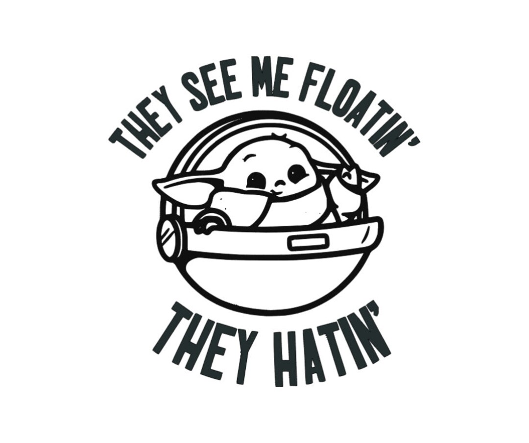 They See Me Floatin' Grogu/ Car Decal/ Baby Yoda Decal/ Mug Decal ...