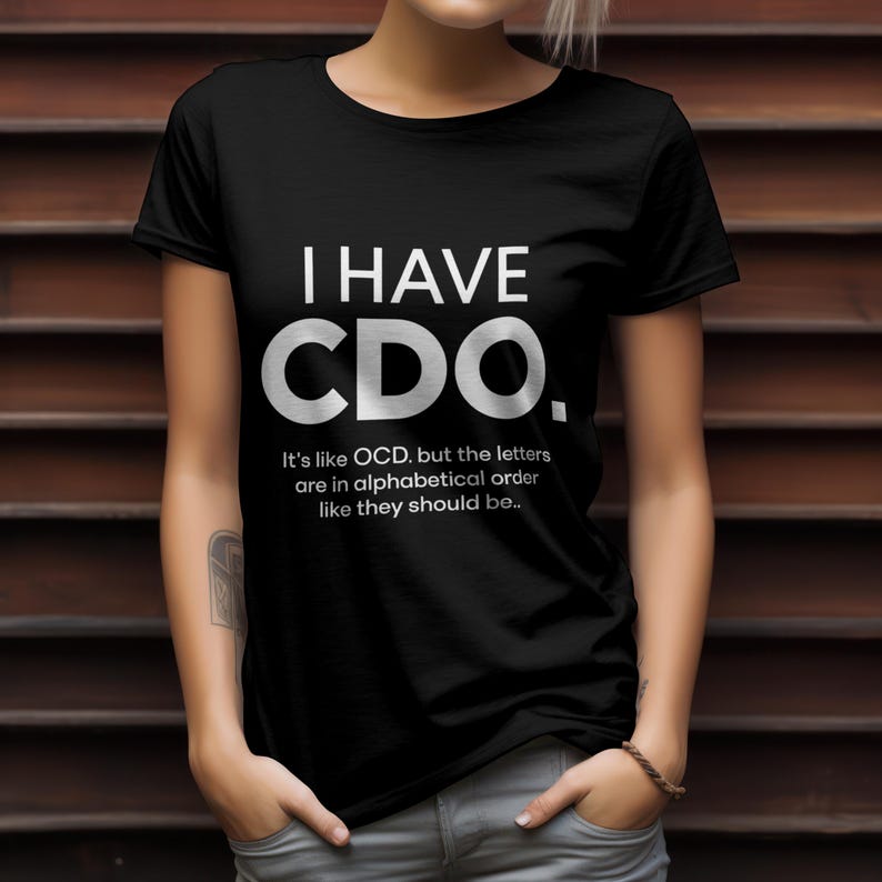 I Have CDO T-shirt - Etsy