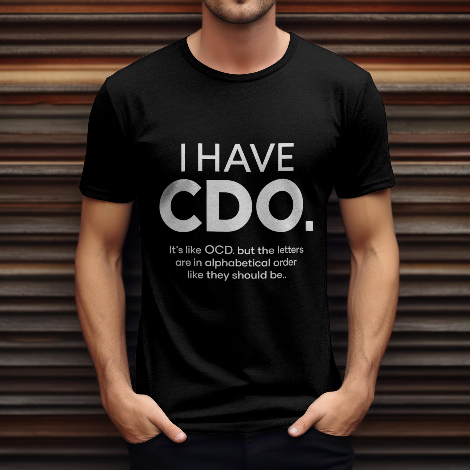 I Have CDO T-shirt - Etsy