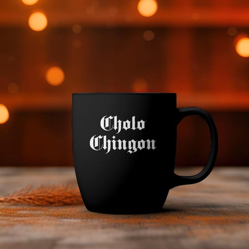 Mug - Cholo Chingon - Etsy