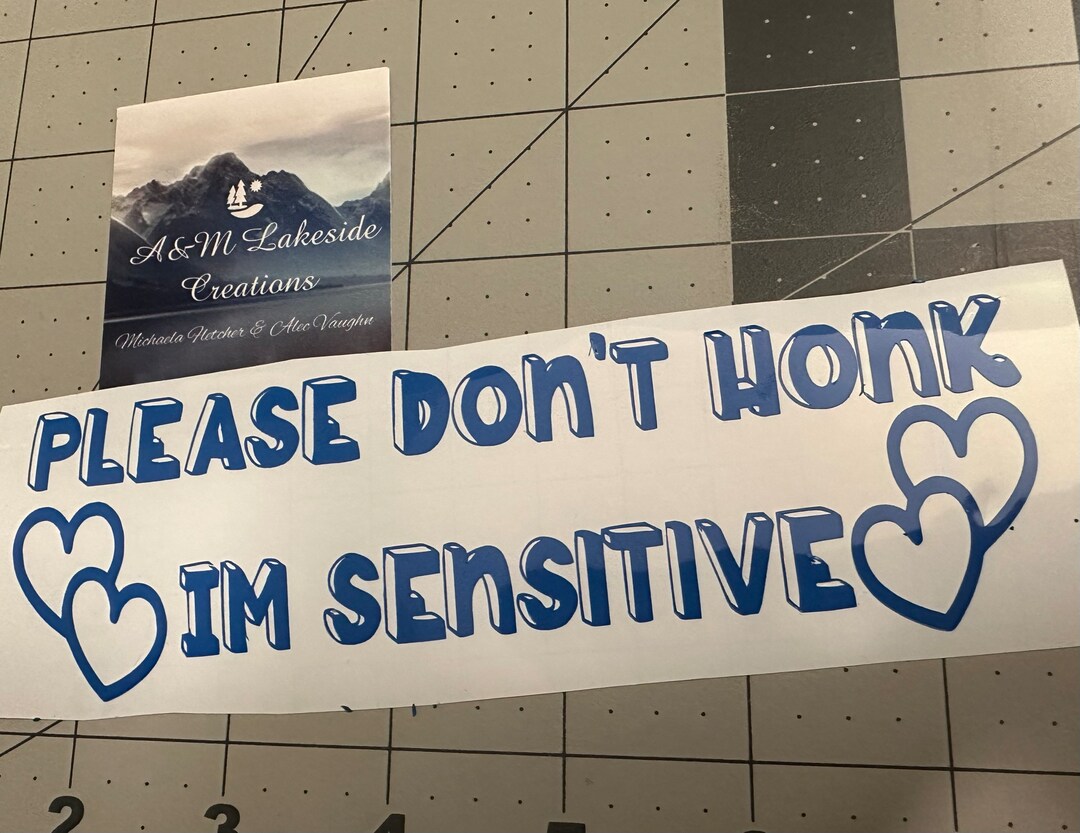 Please Dont Honk Im Sensitive Car Decal Funny, Bumper Sticker, Hippie ...