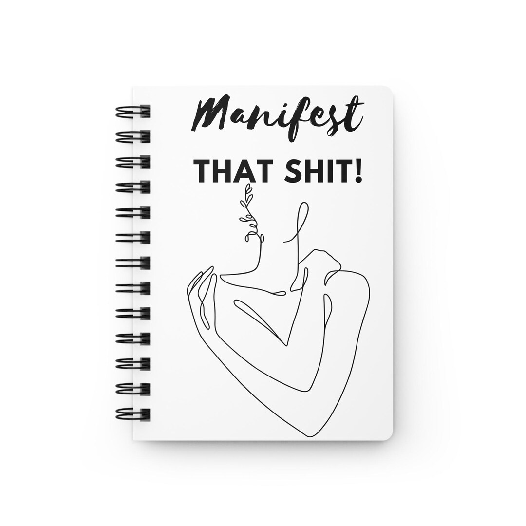 Manifest That Shit Spiral Bound Journal, Law of Attraction Diary ...