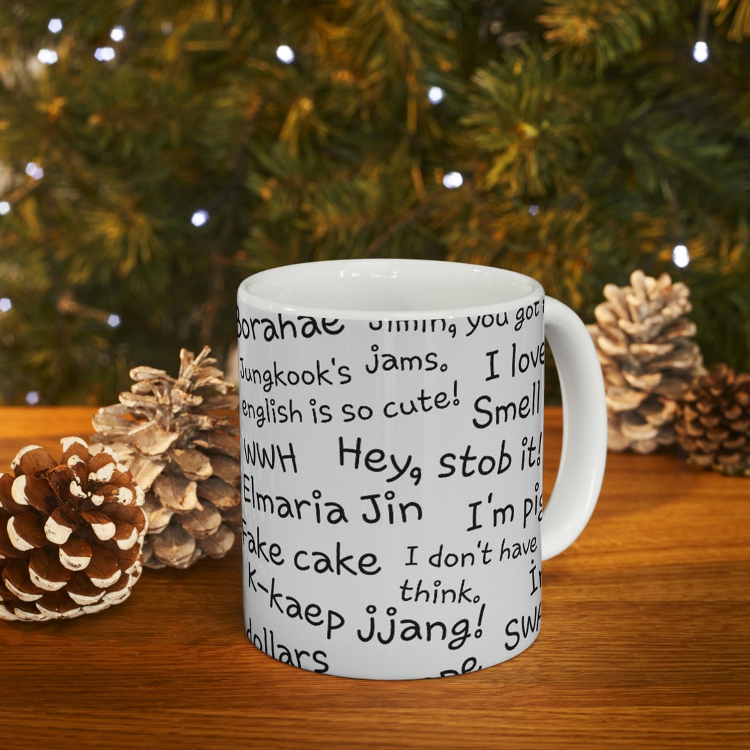 Bts Mug Bts Iconic Phrases Bts Funny Moments Bangtan Mug Bts - Etsy