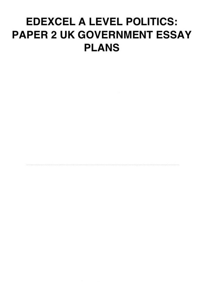 Edexcel A Level Politics: PAPER 2 UK Government Essay Plans - Etsy