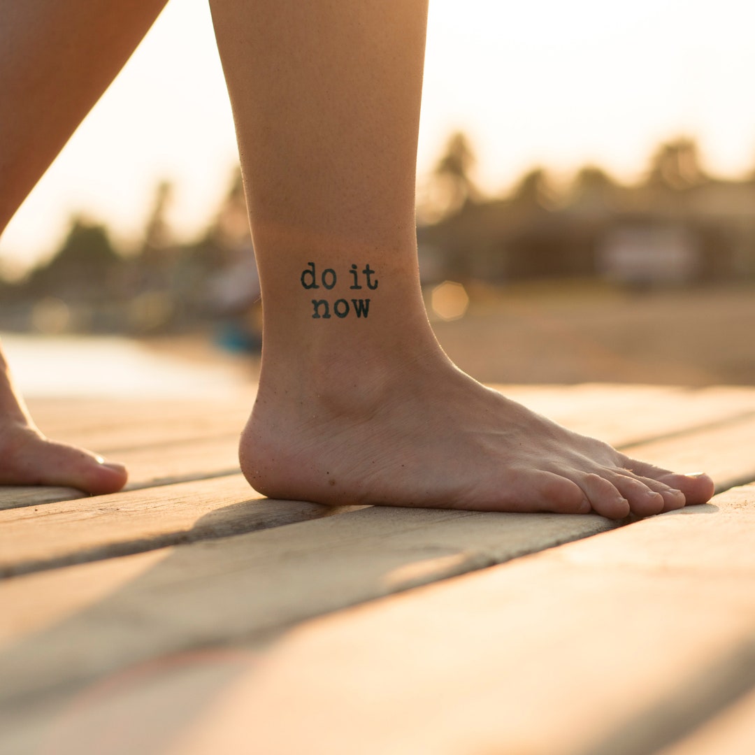 DO IT NOW Temporary Tattoo, Word Tattoo, Inkish, Temp Tattoo, Quote ...