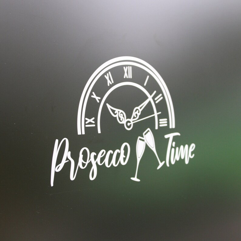Custom Prosecco Time - Coloured Bar / Kitchen / Sticker Perfect ...