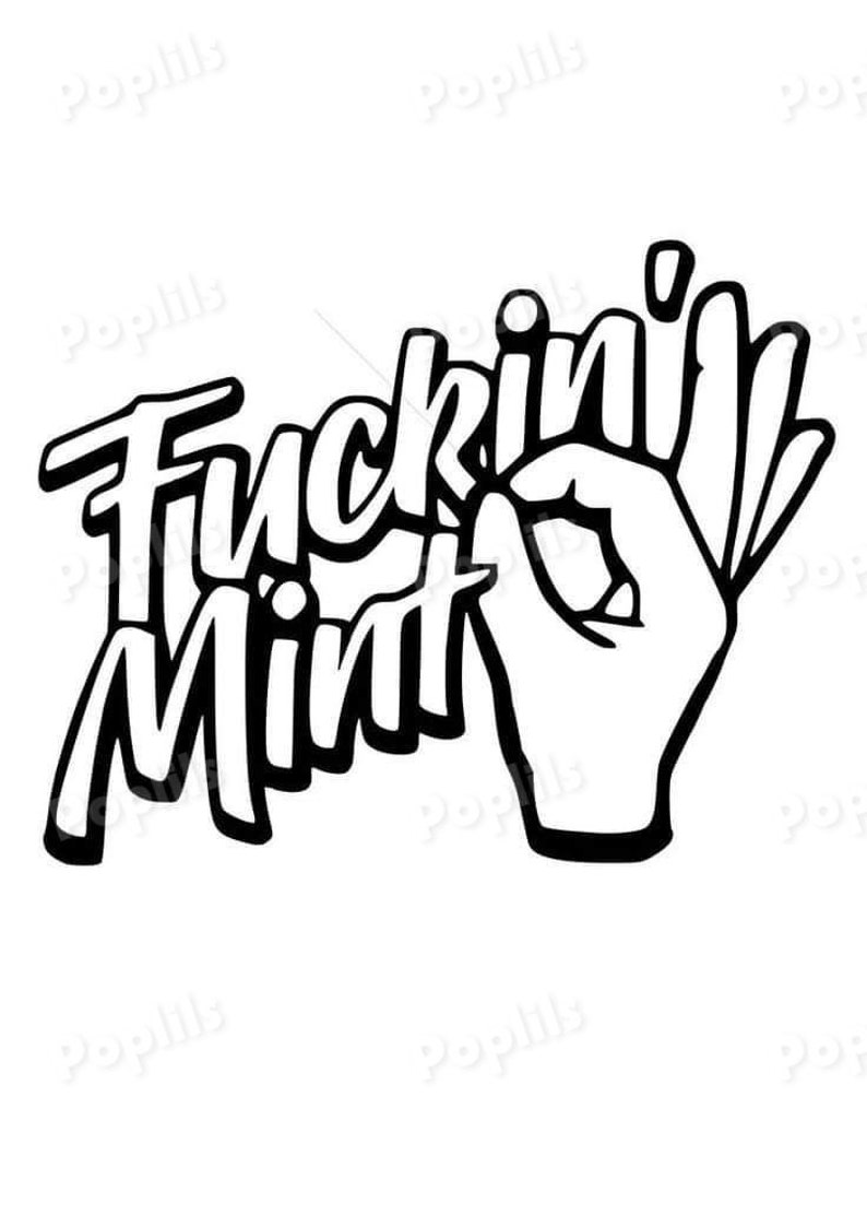 Fuckin Mint Svg Png Jpg File - Etsy