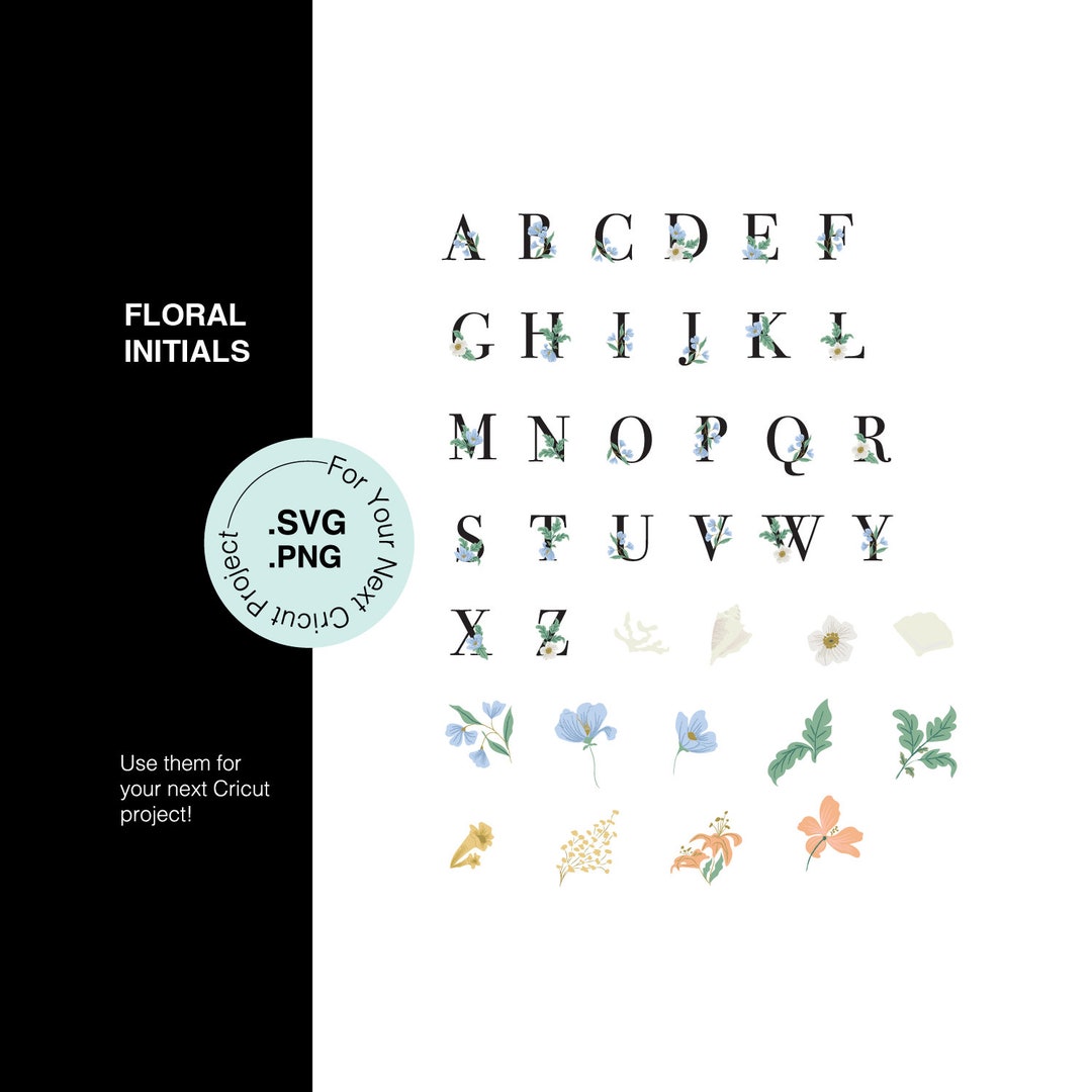 Alphabet Initials SVG and JPEG for DYI Projects, Cricut Craft, Flowers ...