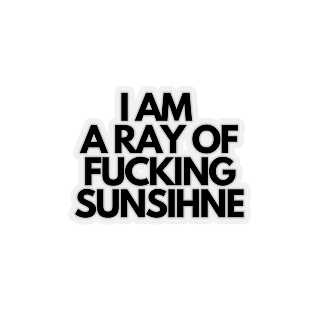 I Am A Ray Of Fucking Sunshine Sticker I Love Volleyball Born To Be