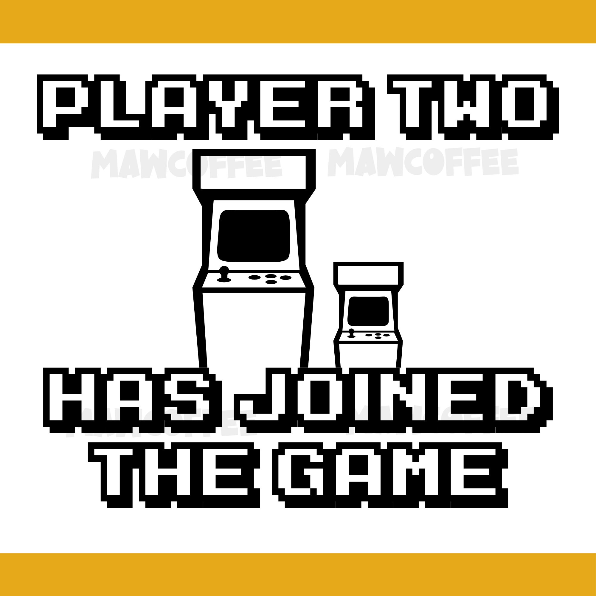 Player Two Has Joined the Game Svg Png Jpg Pdf Files Gamer Dad , Gamer ...