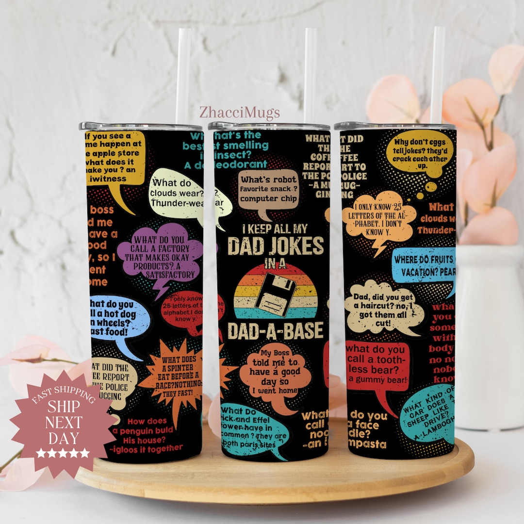 Dad Jokes Tumbler, Fathers Day Tumbler With Straw, Custom Funny Tumbler ...