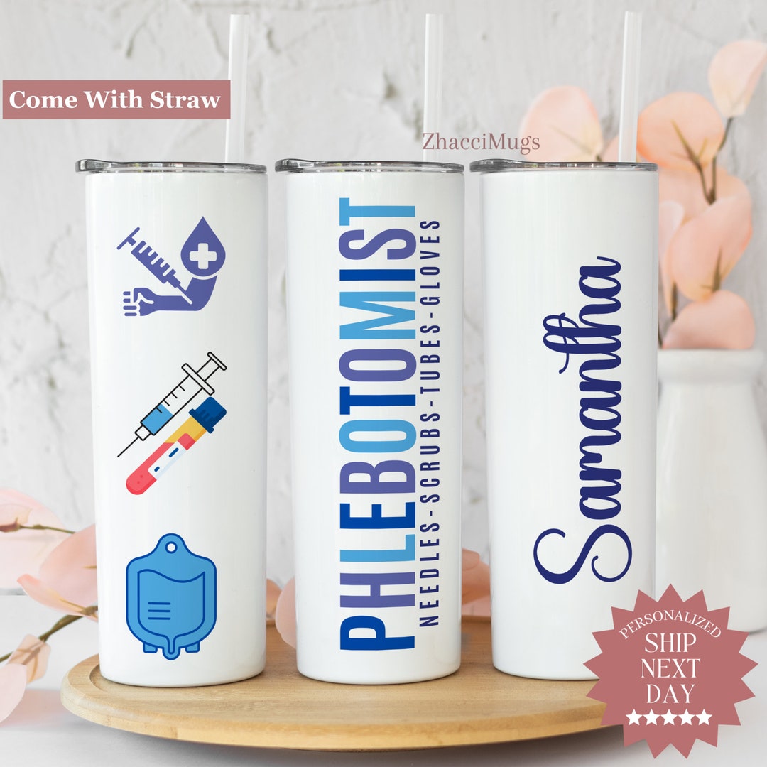 Phlebotomist Tumbler Personalized, Phlebotomist Gift for Women - Him ...