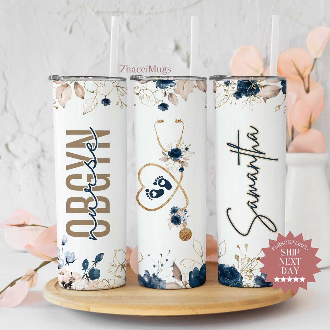 OBGYN Tumbler Personalized, Obgyn Nurse Cup With Straw, Obgyn ...