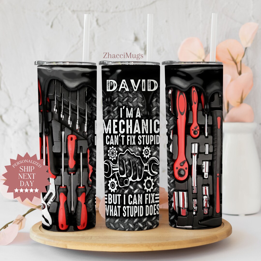 Funny Mechanic Tools Tumbler, Personalized Mechanic Cup With Straw ...