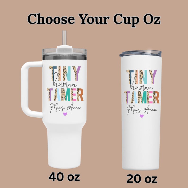 Tiny Human Tamer 40oz Tumbler Custom Tiny Human Tamer Tumbler With ...