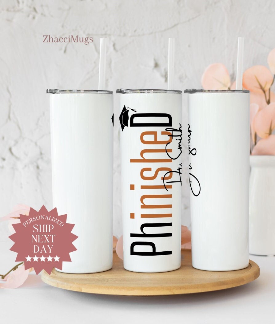 Personalized Phd Graduation Tumbler Doctorate Cup Doctorate - Etsy