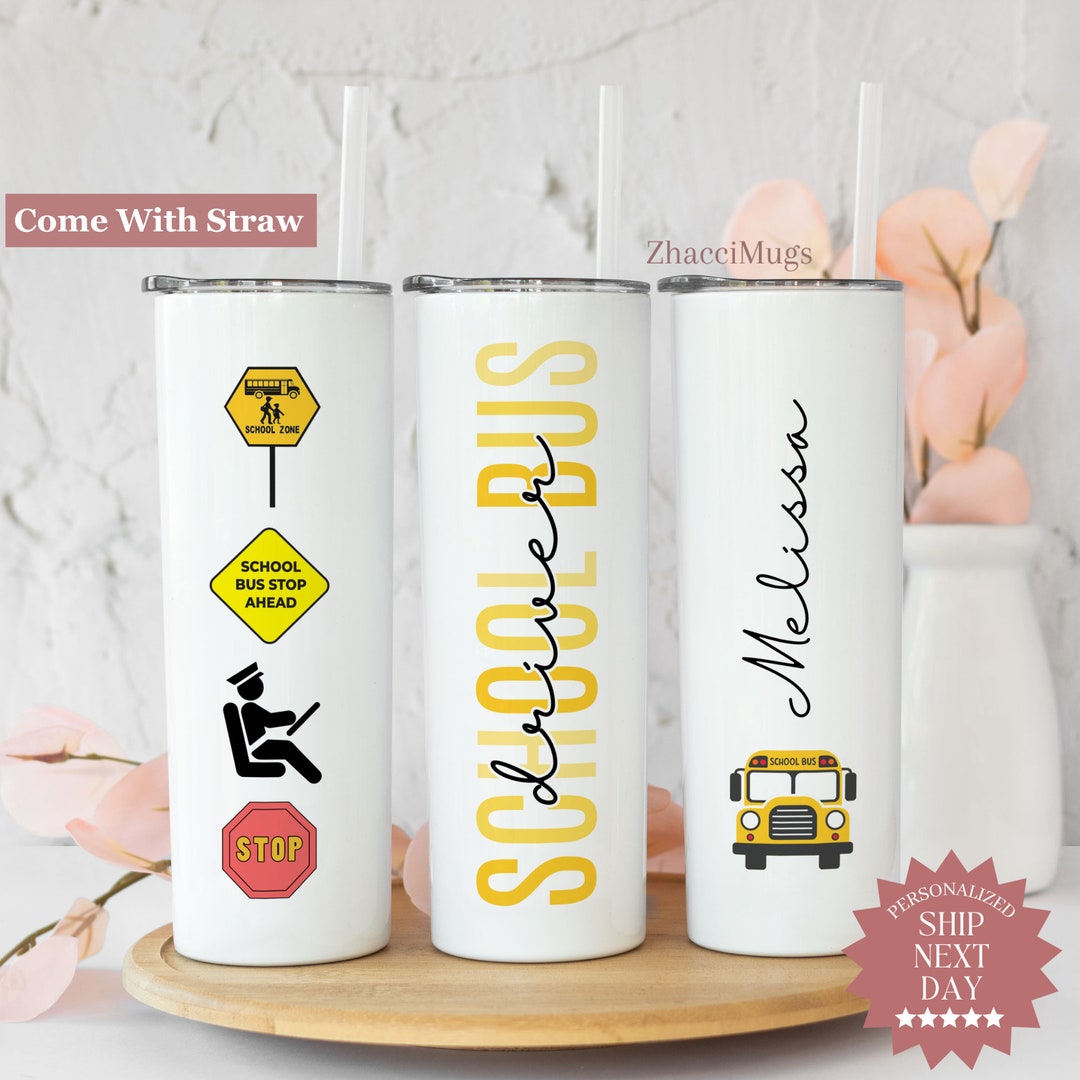 School Bus Driver Tumbler Personalized, Bus Driver Cup With Straw, Bus ...