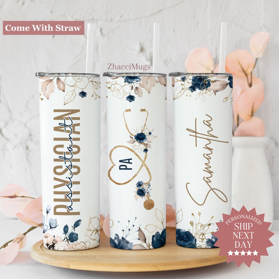 Personalized Physicians Assistant Tumbler Cup, PA Tumbler, Physician ...
