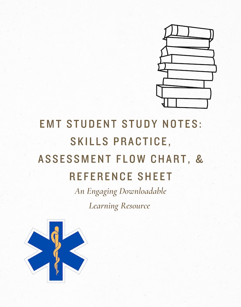 Emt Student Study Notes: Skills Practice, Assessment Flow Chart ...