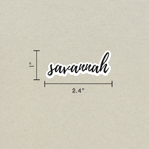 Savannah Cursive Travel Sticker, Vinyl Laptop Water Bottle Sticker ...