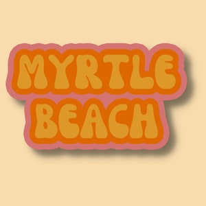 Myrtle Beach Sticker, Multiple Colors, Vinyl Laptop Water Bottle ...